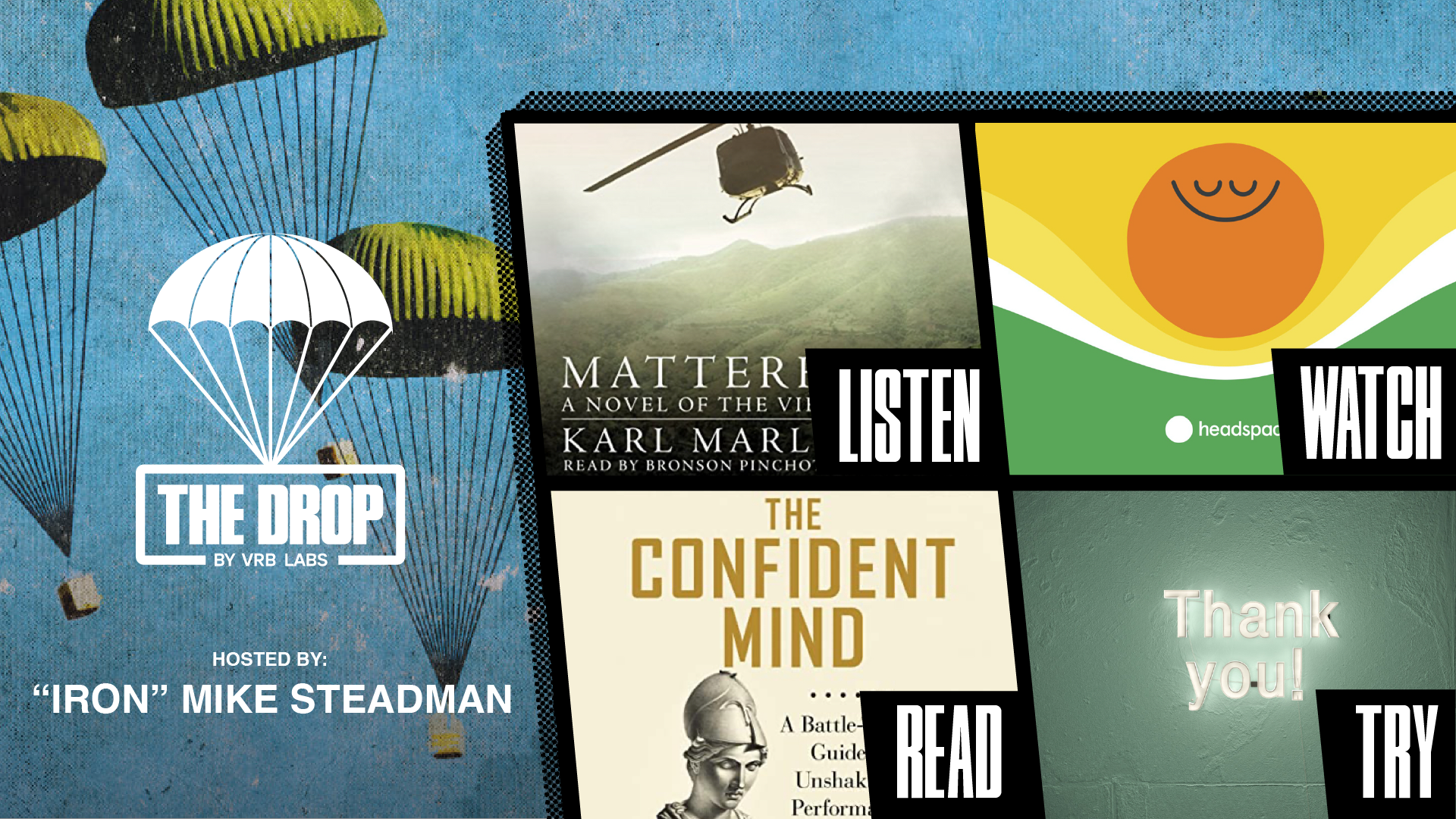 The Drop №. 84 With Guest "IRON" Mike Steadman – VRB Labs